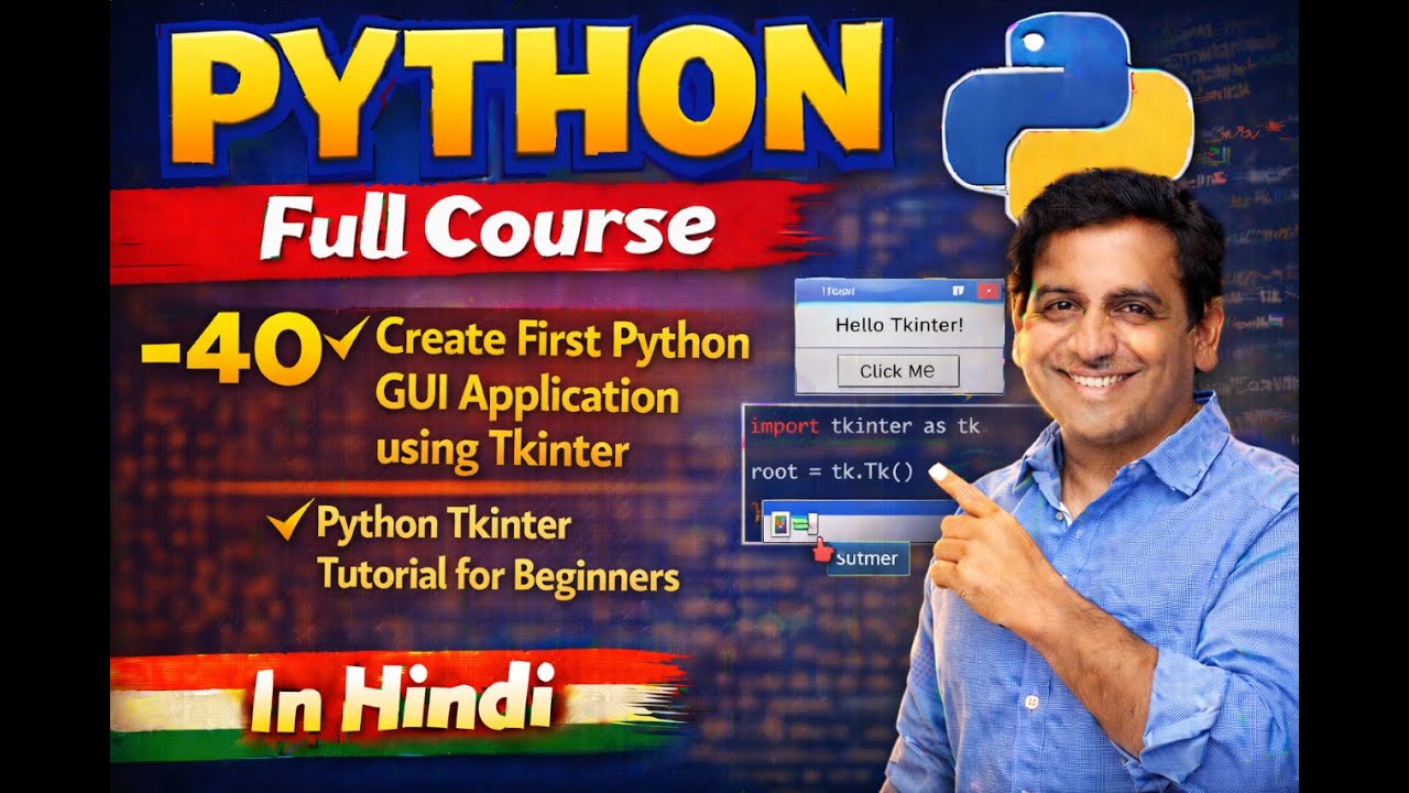 40 Create First Python GUI Application using Tkinter, Python Tkinter Tutorial for Beginners in Hindi