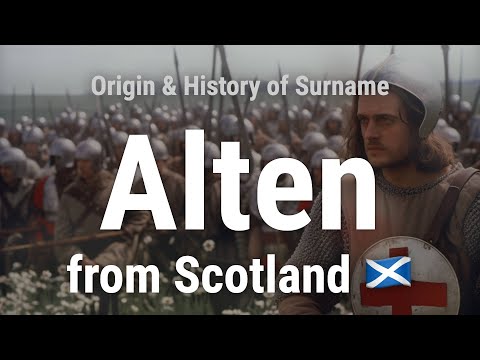 Alten from Scotland 🏴 - Meaning, Origin, History & Migration Routes of Surname