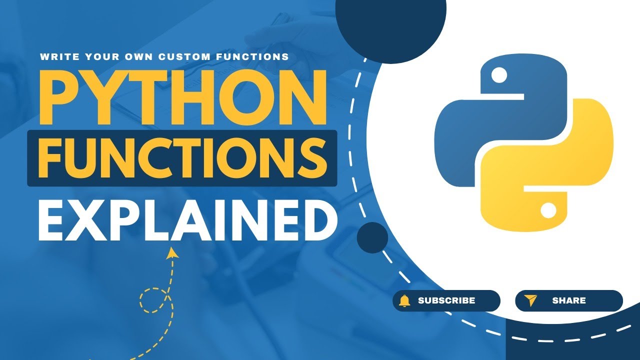 Python Functions Explained