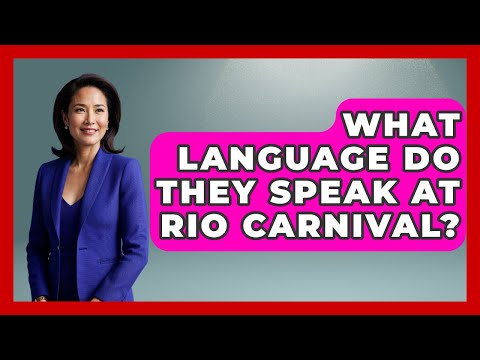 What Language Do They Speak At Rio Carnival? - Nightlife Experiences