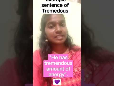 #examplesentenceoftremendous #tremendousexample #tremendous