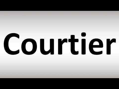 How to Pronounce Courtier