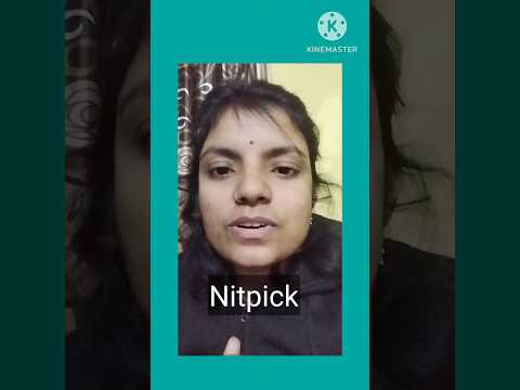 #Nitpick meaning