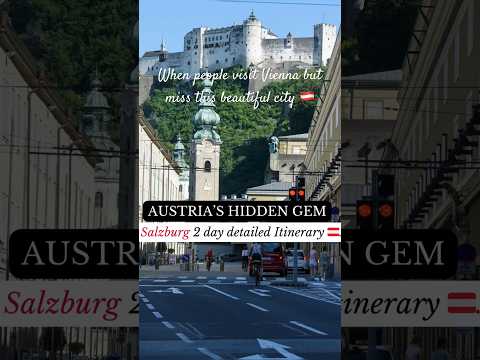 2 days itinerary for Salzburg 🇦🇹 Check 📌 comment ! #salzburg #austria #trendingaudio #shorts
