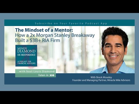 The Mindset of a Mentor: How a 2x Morgan Stanley Breakaway Built a $3B+ RIA Firm