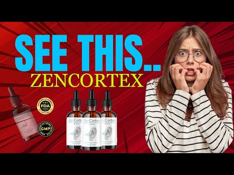 ZENCORTEX REVIEW 2025 (💥MY REAL FEEDBACK💥) Zencortex Reviews And Complaints - Zencortex Side Effects