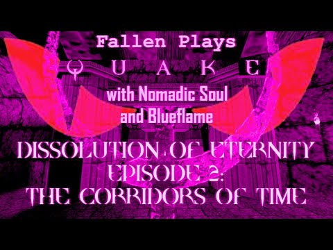 Steam Community :: Video :: Co-Op Quake 2021: Dissolution of Eternity | Episode 2: The Corridors ...