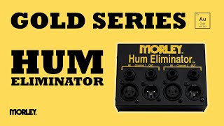 Morley Gold Series Hum Eliminator - Andertons Music Co.