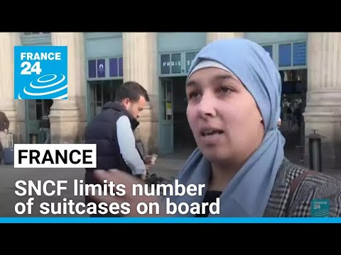 France's main railway company limits number of suitcases on board • FRANCE 24 English