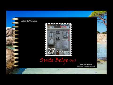 Op. 5 - Suite Belge