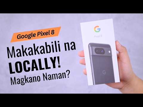 Google Pixel 8 - Sa Wakas Nakabili Din! Unbox Natin!