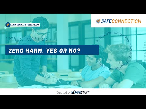 SafeConnection Expert Panel Series - Asia #3 | Zero Harm
