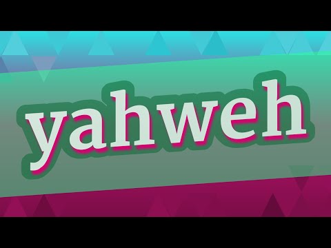 YAHWEH pronunciation • How to pronounce YAHWEH