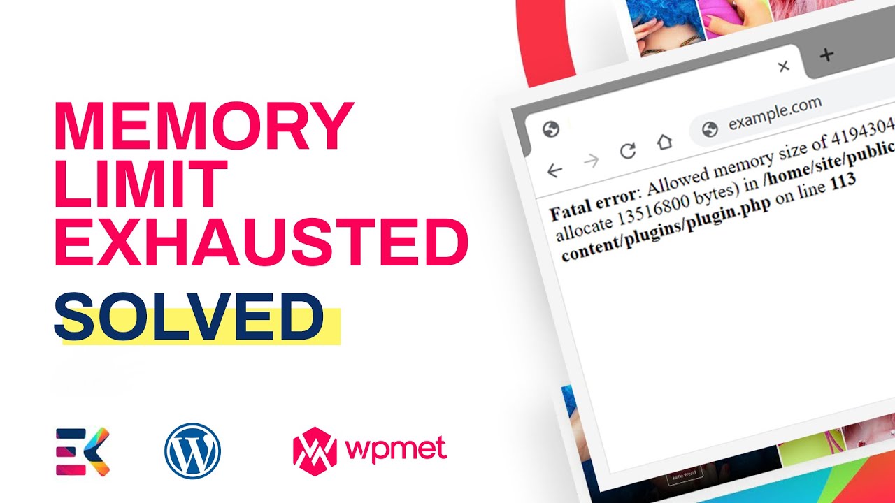 WordPress Memory Limit Exhausted - Fatal Error - Solution | ElementsKit by Wpmet