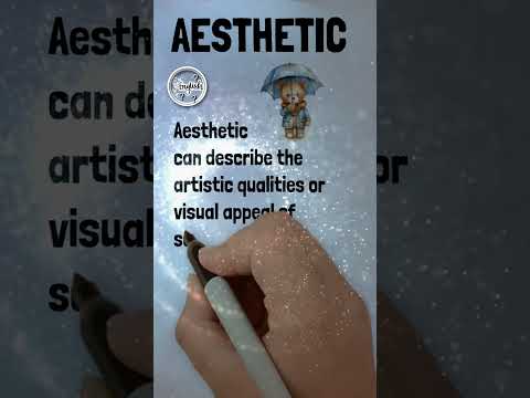 AESTHETIC Word definition? #education #vocabulary #english