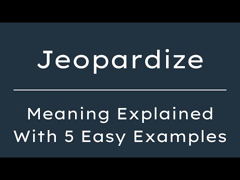What Does Jeopardize Mean? Jeopardize Meaning in English With 5 Example Sentences