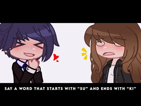 Say A Word That Starts With “Su” And Ends With “Ki”