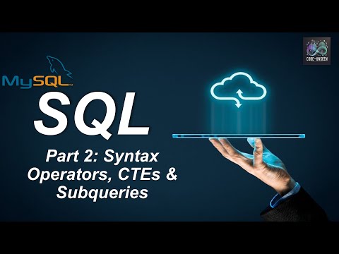 Master SQL (2025) – Part 2: Syntax, Operators, CTEs & Subqueries