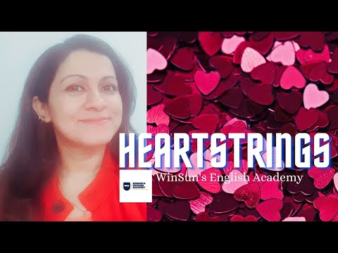 Word #341 #heartstrings /etymology, meaning, pronunciation, examples / A Word A Day Challenge 2021