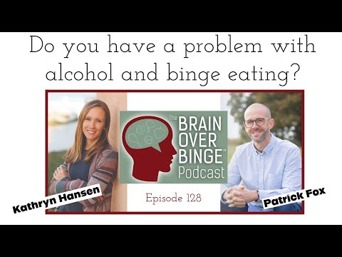 Brain over Binge Podcast Ep. 128 (Video Podcast with Patrick Fox)