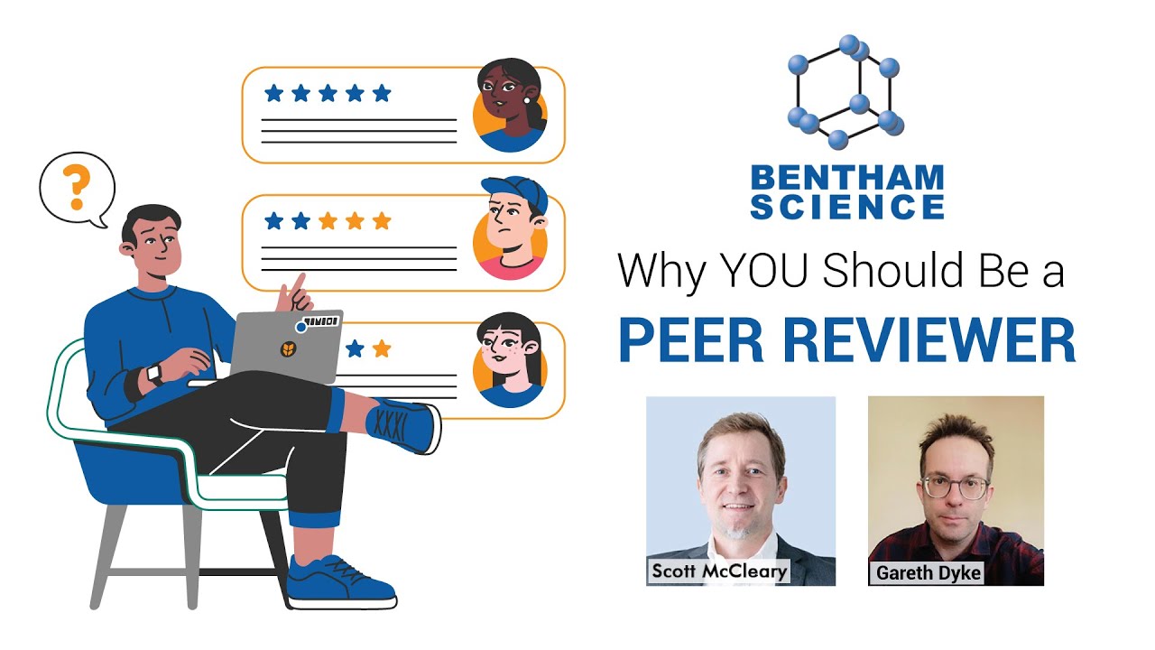Why YOU Should Be a Peer Reviewer | Bentham Science Webinar