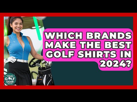 Which Brands Make The Best Golf Shirts In 2024? - Your Golf Gear Insider