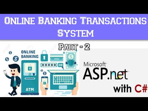 Online Banking Transactions System using Asp.Net C# Webform & Sql Server Part 2 | Anil Simplified