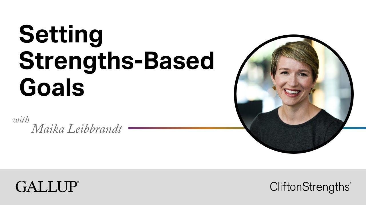 Lean Into Your Strengths by Setting Strengths-Based Goals