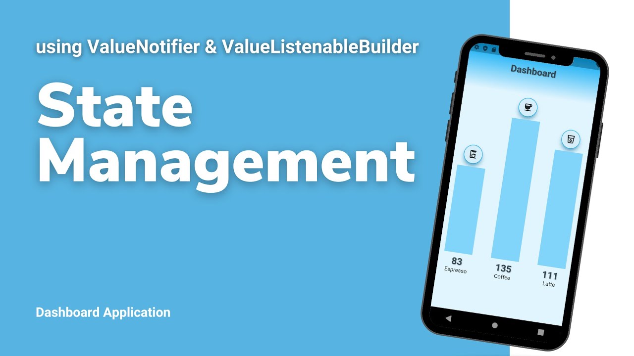 Flutter State Management using ValueNotifier and ValueListenableBuilder - No Packages