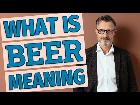 Beer | Meaning of beer
