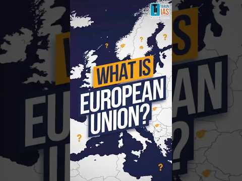 What is European Union? | #europeanunion #europeanunionpurpose