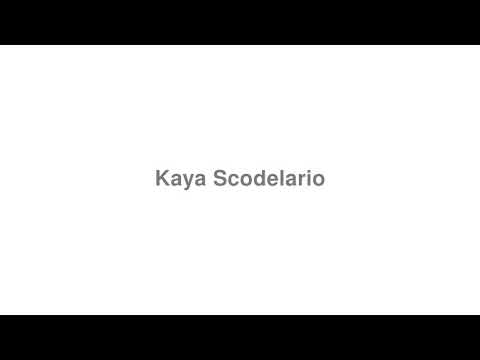 How to Pronounce "Kaya Scodelario"
