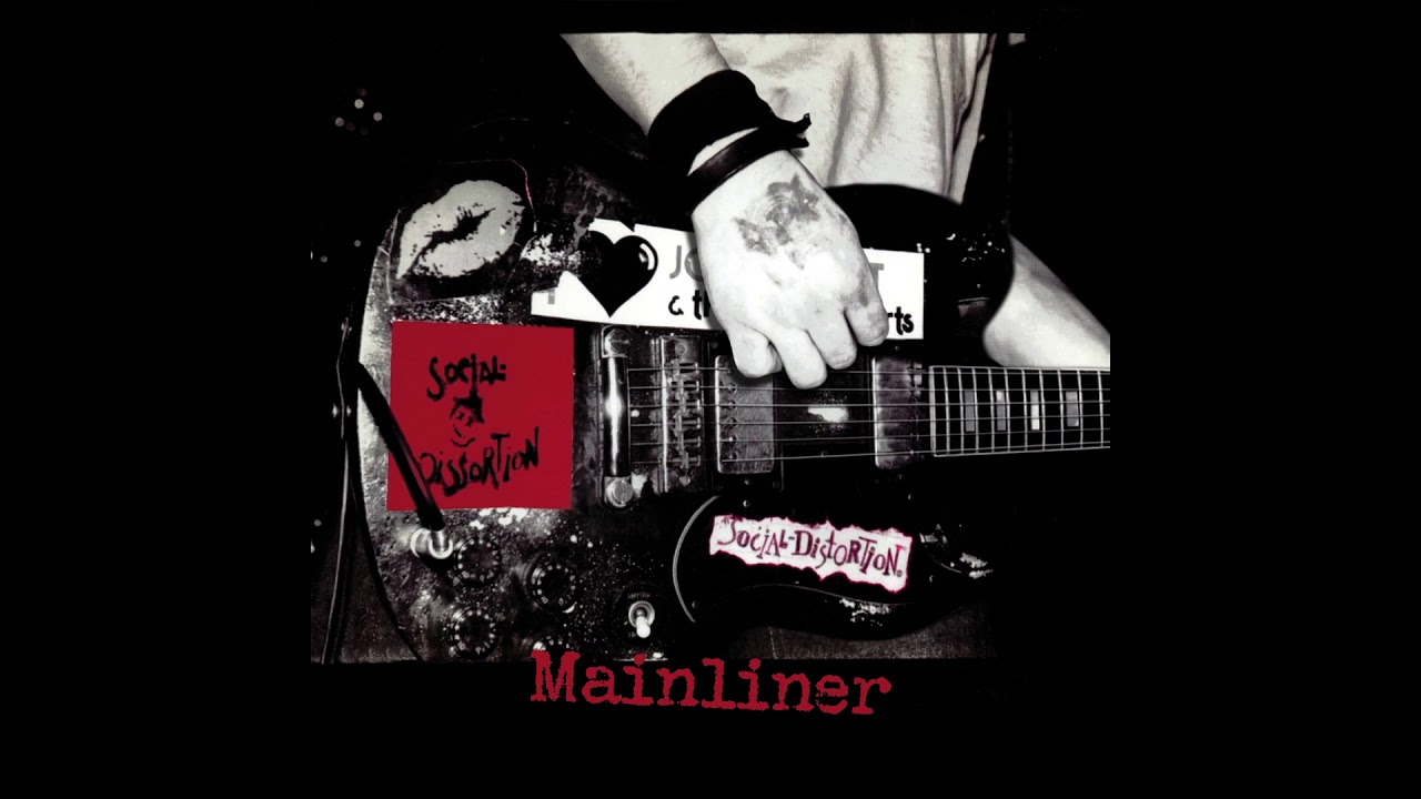 Social Distortion - Mainliner