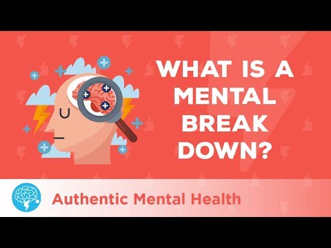 What Is A Mental Breakdown?