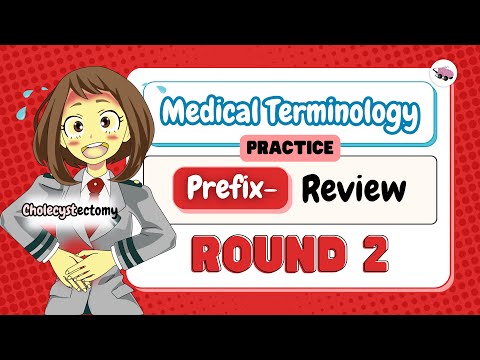Prefix [Practice Round 2]: Medical and Nursing Terminology & Lingo