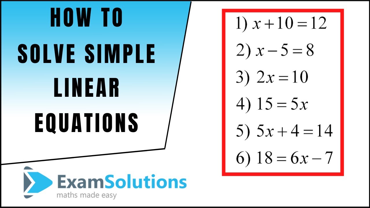 How to solve a linear equation (1) | ExamSolutions