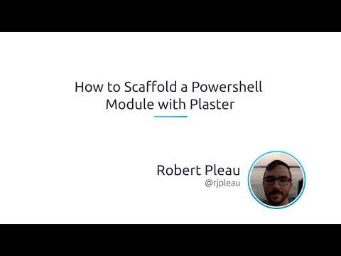 How To Scaffold A PowerShell Module With Plaster
