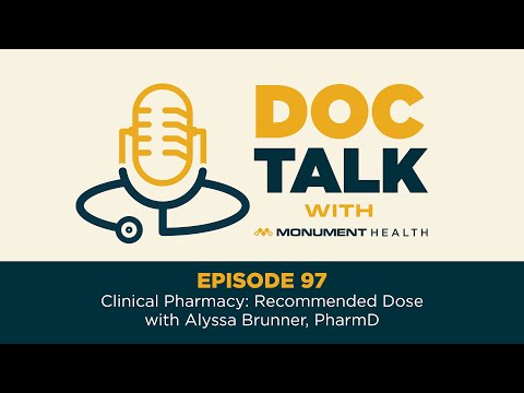 Doc Talk - Episode 97: Clinical Pharmacy: Recommended Dose with Alyssa Brunner, PharmD