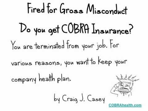 Fired for gross misconduct - COBRA Insurance