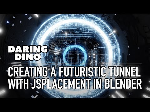 Creating a Futuristic Tunnel with JSplacement in Blender