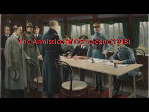 The Armistice of Compiègne (1918)
