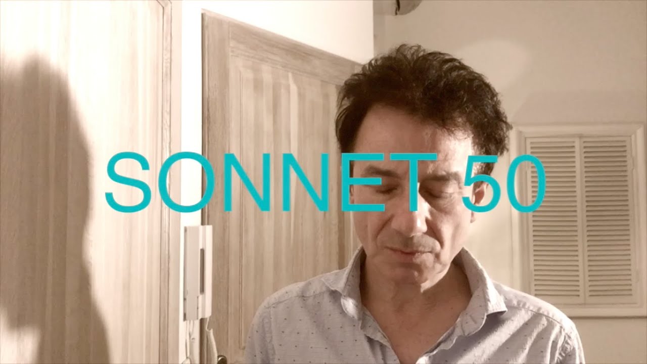 Shakespeare's SONNET 50