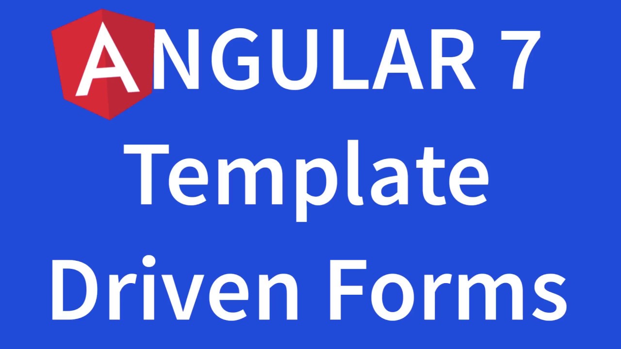 Angular 7 Tutorial | Angular 7 Forms | Template Driven Forms | Forms Validation | TechTechTuts