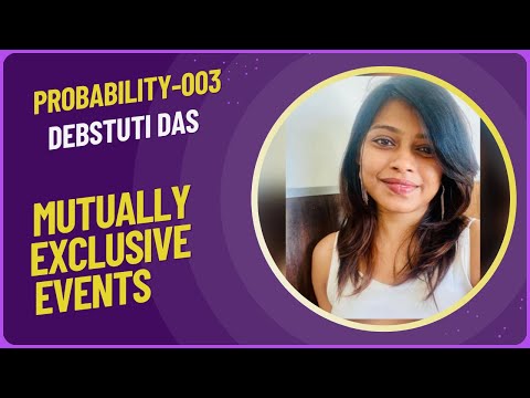 Mutually Exclusive Events in Probability
