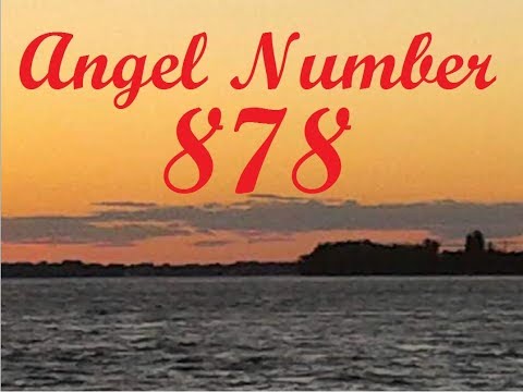 878 Angel Number - Significance & Meaning