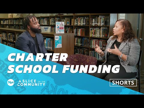 Do Charter Schools Take Funding Away From Public Schools? | A Slice of the Community | NPT