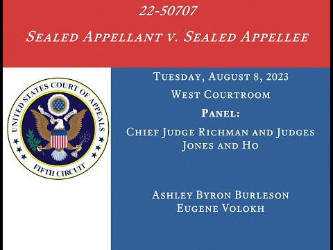 22-50707 Sealed Appellant v. Sealed Appellee, August 8, 2023