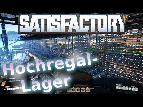 Steam Community :: Video :: Satisfactory | Mein Hochregal-Lager | [Deutsch] [Gameplay] [Lets Play]