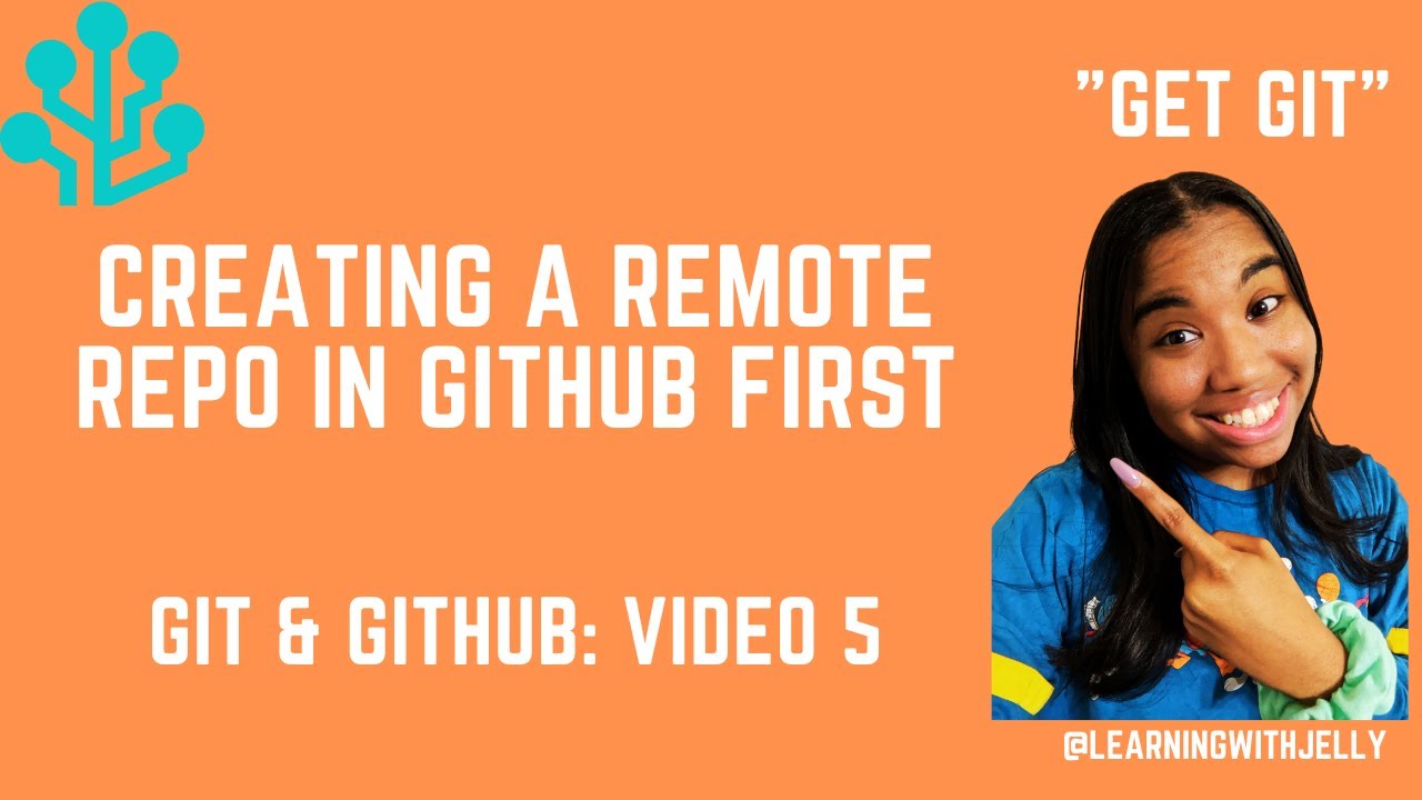 Creating a Remote GitHub Repository:  Git and Github Tutorial Series (Video 5)