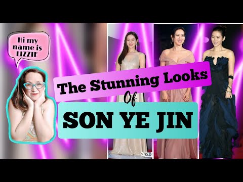 SON YE JIN AND HER STUNNING LOOKS AND RED CARPET MOMENTS